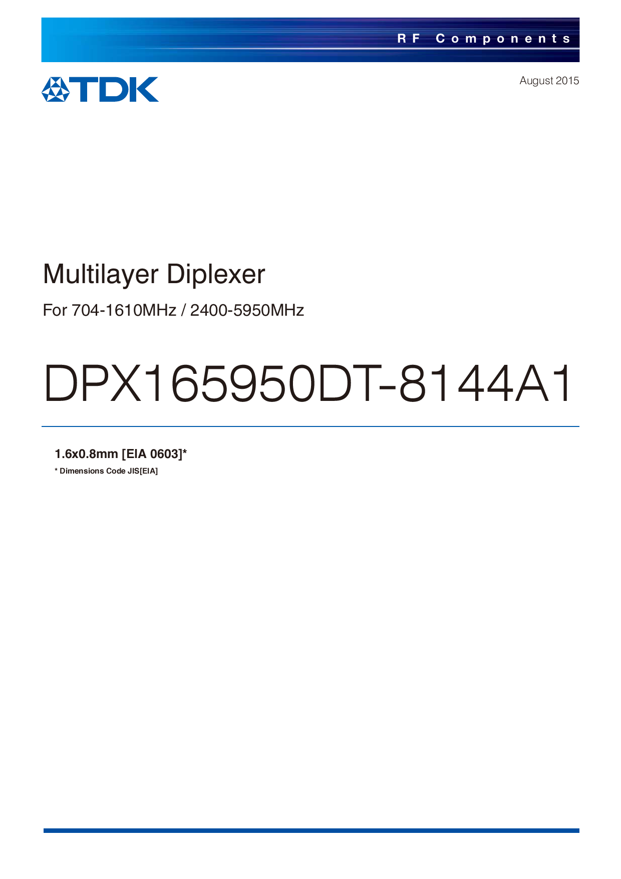 DPX165950DT-8144A1_（TDK）DPX165950DT-8144A1中文资料_价格_PDF手册-立创电子商城