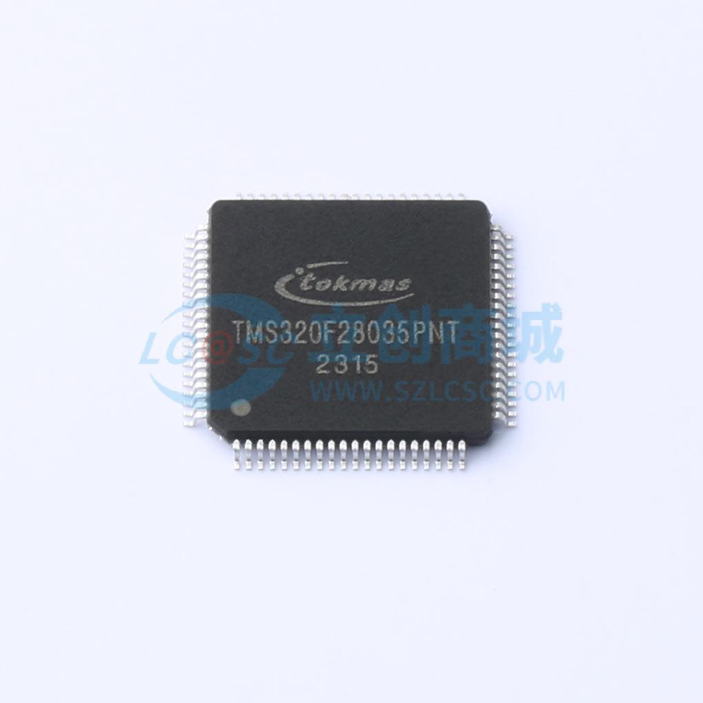 TMS320F28035PNT_Tokmas(托克马斯)_TMS320F28035PNT中文资料_PDF手册_价格-立创商城